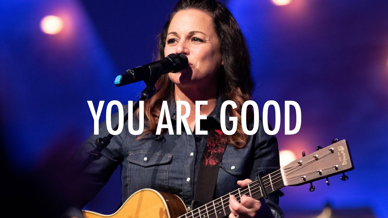 You Are Good | Kingdom Equipping